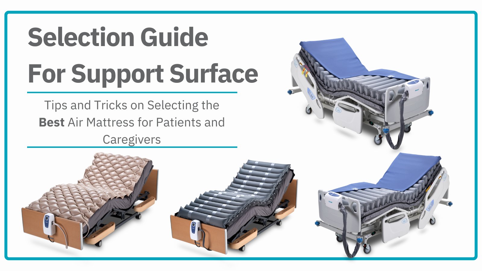 Selection Guide- Support Surface Products